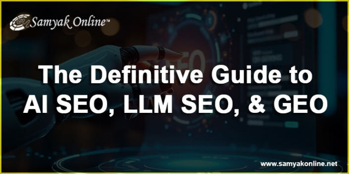 The Definitive 2025 Guide to AI SEO, LLM SEO & GEO for AI Visibility